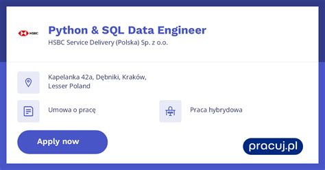 Oferta Pracy Python And Sql Data Engineer Hsbc Service Delivery Polska Sp Z Oo Kraków