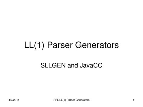 Ppt Ll 1 Parser Generators Powerpoint Presentation Free Download Id 640909