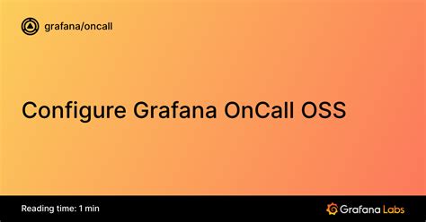 Configure Grafana Oncall Oss Grafana Oncall Documentation