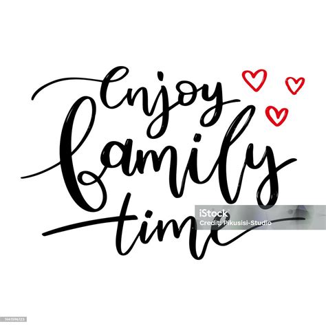 가족과 함께 즐거운 시간을 보내십시오 손으로 그린 현대 서예 문구 가족에 대한 스톡 벡터 아트 및 기타 이미지 가족 영원 개념 0명 Istock