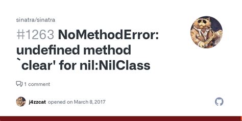 Nomethoderror Undefined Method `clear For Nilnilclass · Issue 1263