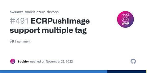 Ecrpushimage Support Multiple Tag · Issue 491 · Awsaws Toolkit Azure