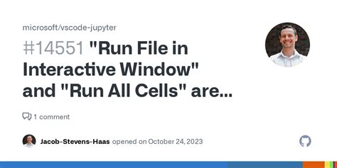 Run File In Interactive Window And Run All Cells Are Swapped · Issue 14551 · Microsoft
