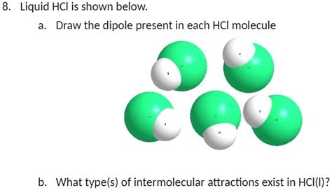solved 8 liquid hci is shown below draw the dipole present in each