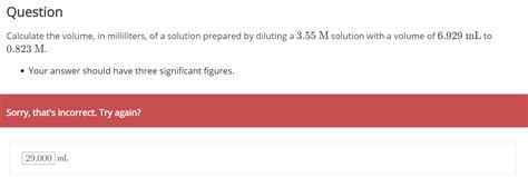 Solved Question Calculate The Volume In Milliliters Of A Chegg