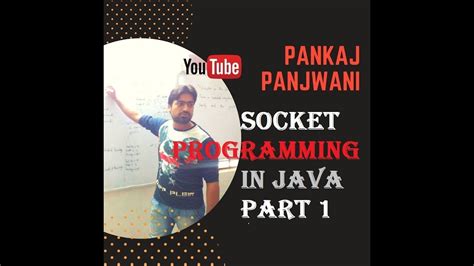 Socket Programming In Java Part By Pankaj Panjwani Hindi YouTube