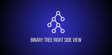 Binary Tree Right Side View Leetcode 199 Bfs And Dfs Approaches