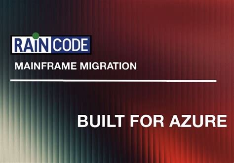 Moving Your Mainframe To Azure Raincode