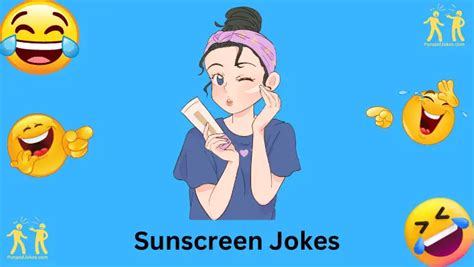30 Hilarious Sunscreen Jokes To Brighten Your Day Pun And Jokes