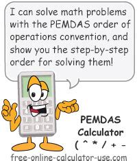 PEMDAS Calculator Solves Order Of Operations Problems PEMDAS Calculator Solves Order Of Operations Problems