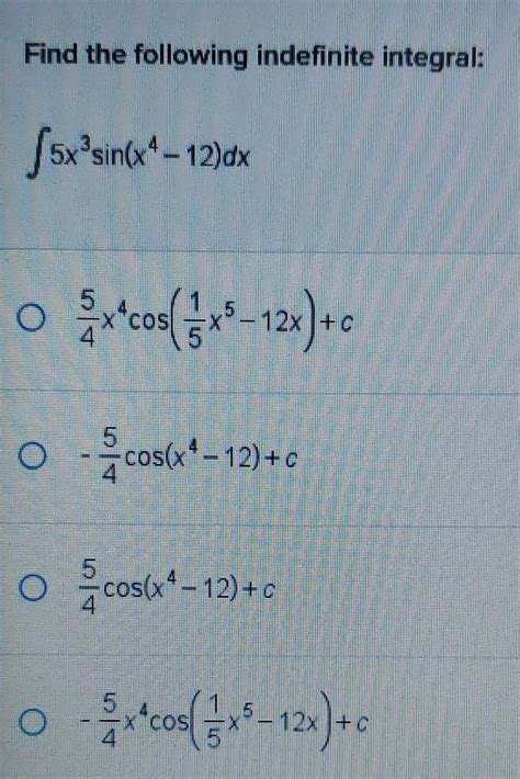 [answered] find the following indefinite integral 5x 5x sin x4 12 dx ox