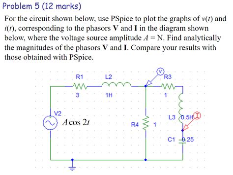 solved problem 5 12 marks for the circuit shown below use