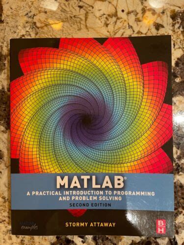 matlab a practical introduction to programming and problem solving by