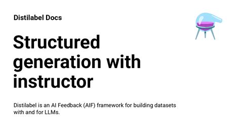 Structured Generation With Instructor Distilabel Docs