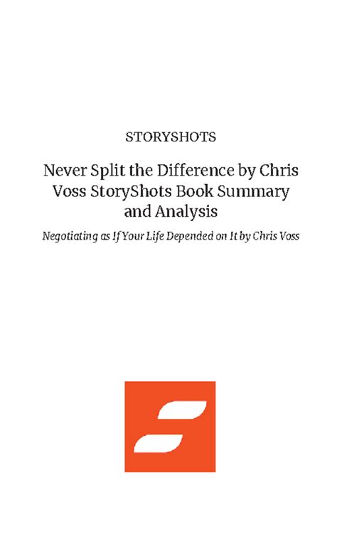 Never Split The Difference By Chris Voss And Tahl Raz Story Shots Book Analysis And Summary