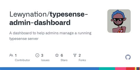 Github Lewynationtypesense Admin Dashboard A Dashboard To Help