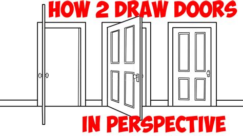 How To Draw Doors Opened Closed In Two Point Perspective Easy Step By Step Drawing