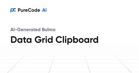 Implement Bulma Data Grid Clipboard Fast Using Ai