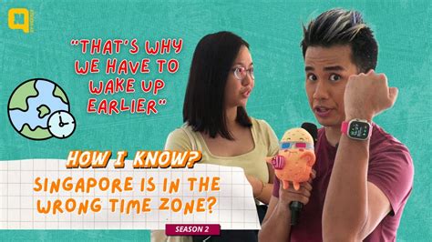 Did Singapore Ever Exist In A Different Timezone How I Know S2 Ep 3 Youtube