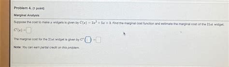 Solved Problem 4. (1 ﻿point)Marginal AnalysisSuppose the | Chegg.com
