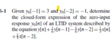 Solved Given Y0 −1 3 And Y0 −2 −1 Determine The