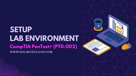 setup lab environment for comptia pentest exam pt0 002 golinuxcloud