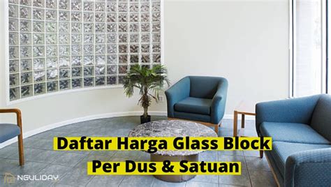 30 Daftar Harga Glass Block Per Dus And Satuan 30 Daftar Harga Glass Block Per Dus And Satuan