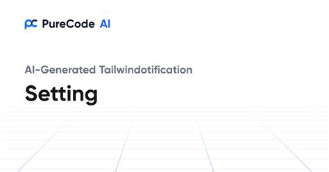 Build Great Tailwindotification Setting Components Faster Using Ai Tools