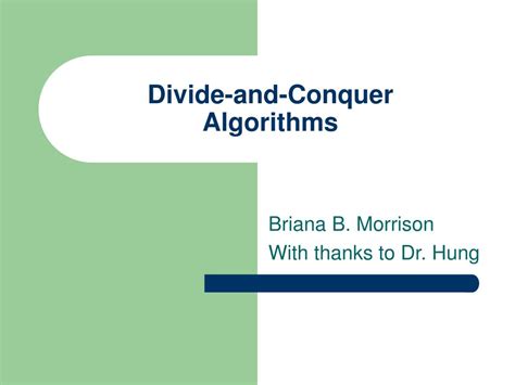 PPT Divide And Conquer Algorithms PowerPoint Presentation Free Download ID 2922041
