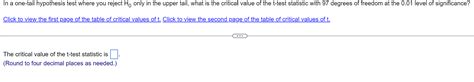 Solved In A One Tail Hypothesis Test Where You Reject H0