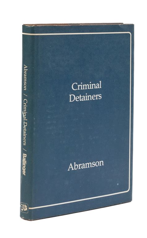 Criminal Detainers Leslie W Abramson