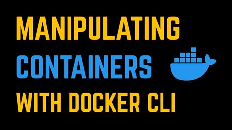 Manipulate Docker Containers Top Commands Used To Interact With Docker Containers Geekific