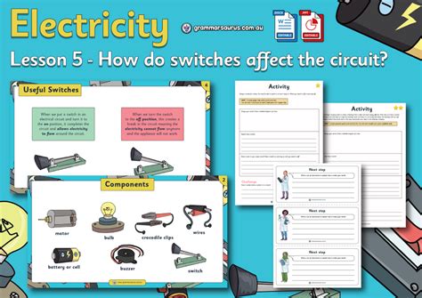 Year 5 6 Science Electricity How Do Switches Affect The Circuit Lesson 5 Grammarsaurus