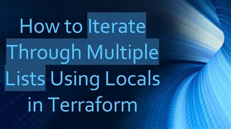 How To Iterate Through Multiple Lists Using Locals In Terraform Youtube