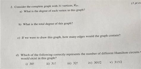 Solved Consider The Complete Graph With 31 ﻿vertices K311