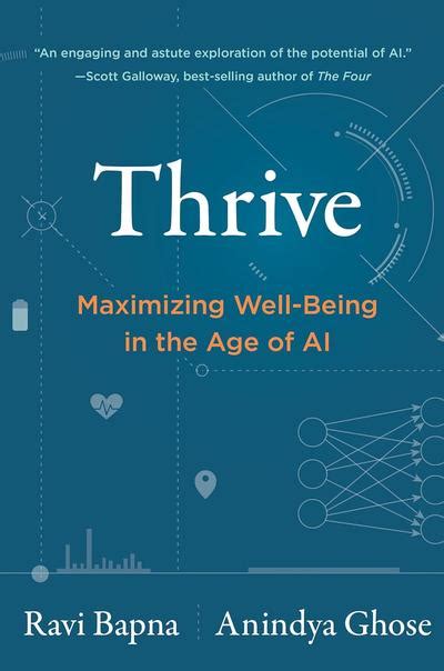 Thrive Maximizing Well Being In The Age Of Ai