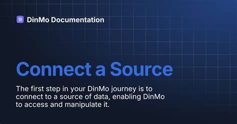 Connect A Source Dinmo Documentation