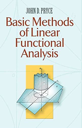 Basic Methods Of Linear Functional Analysis Dover Books On Mathematics