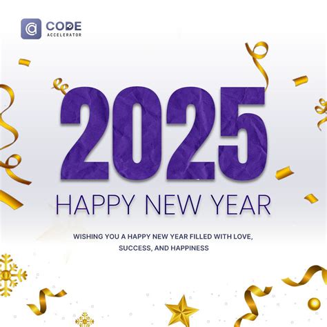 Happynewyear2025 Newbeginnings Cheersto2025 Code Accelerator