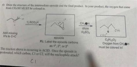 Solved 4 Draw The Structure Of The Intermediate Epoxide And