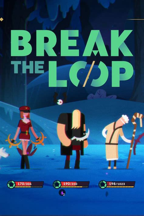 break the loop best team combinations