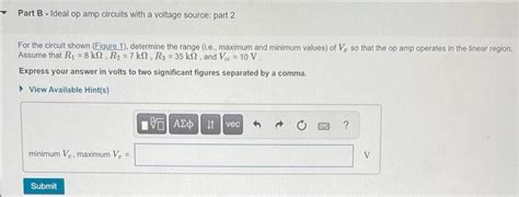 Solved Part A Ideal Op Amp Circuits With A Voltage Source