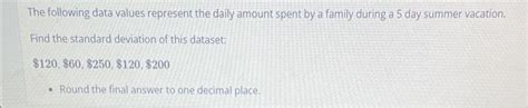 solved the following data values represent the daily amount