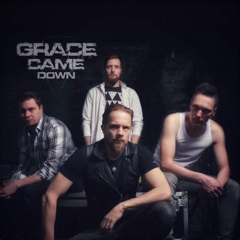 Grace Came Down