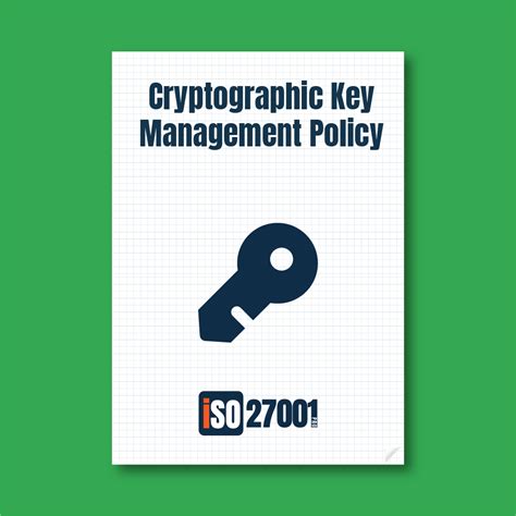 Iso 27001 Cryptographic Key Management Policy Template Iso 27001 Pro Llc