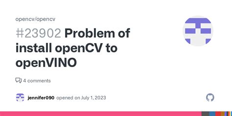 Problem Of Install Opencv To Openvino · Issue 23902 · Opencvopencv · Github