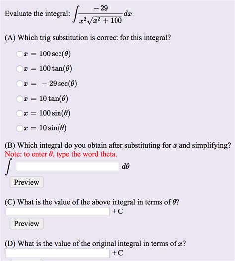 Solved 29 Evaluate The Integral A Which Trig Substitution