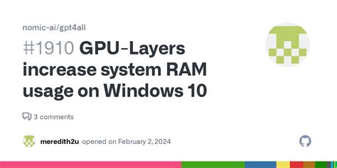 Gpu Layers Increase System Ram Usage On Windows 10 · Issue 1910