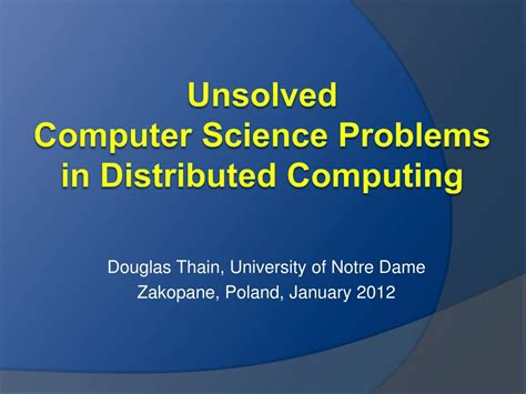 ppt unsolved computer science problems in distributed computing