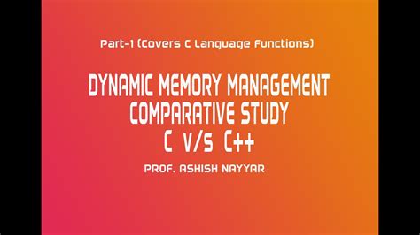 Lecture DYNAMIC MEMORY MANAGEMENT IN C PART YouTube